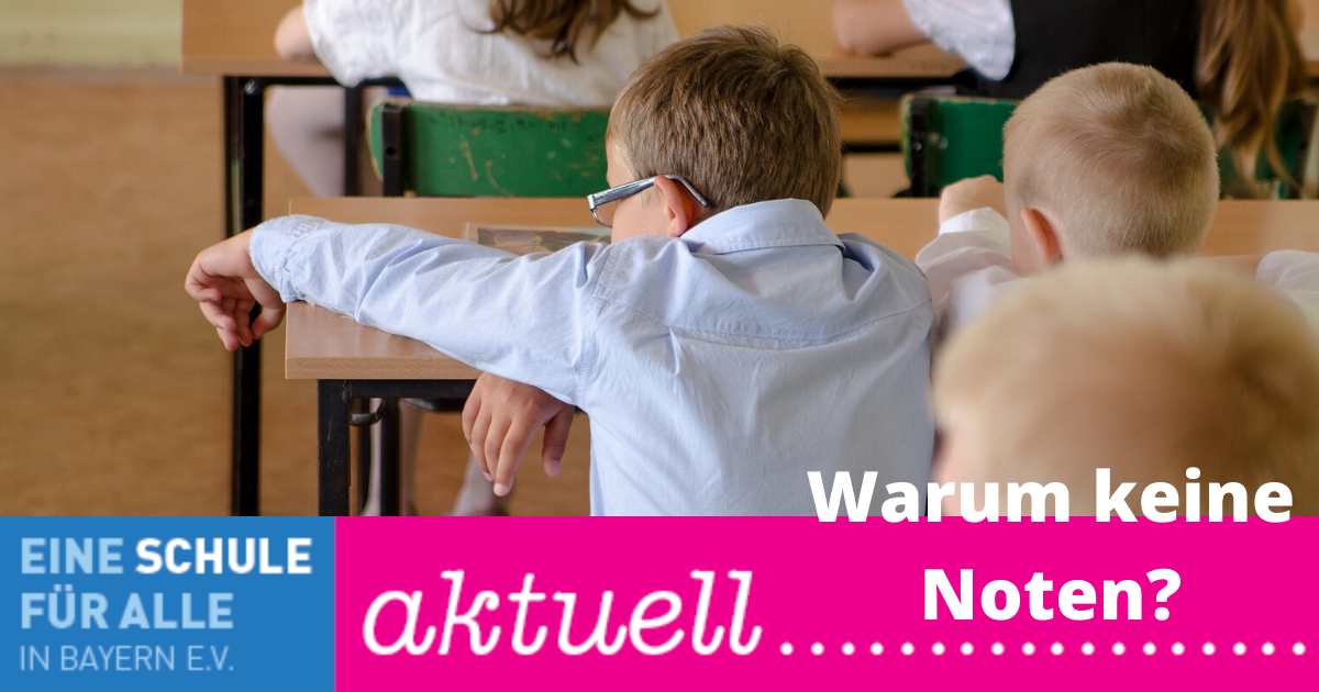 Noten? - Eine Schule für Alle in Bayern e.V